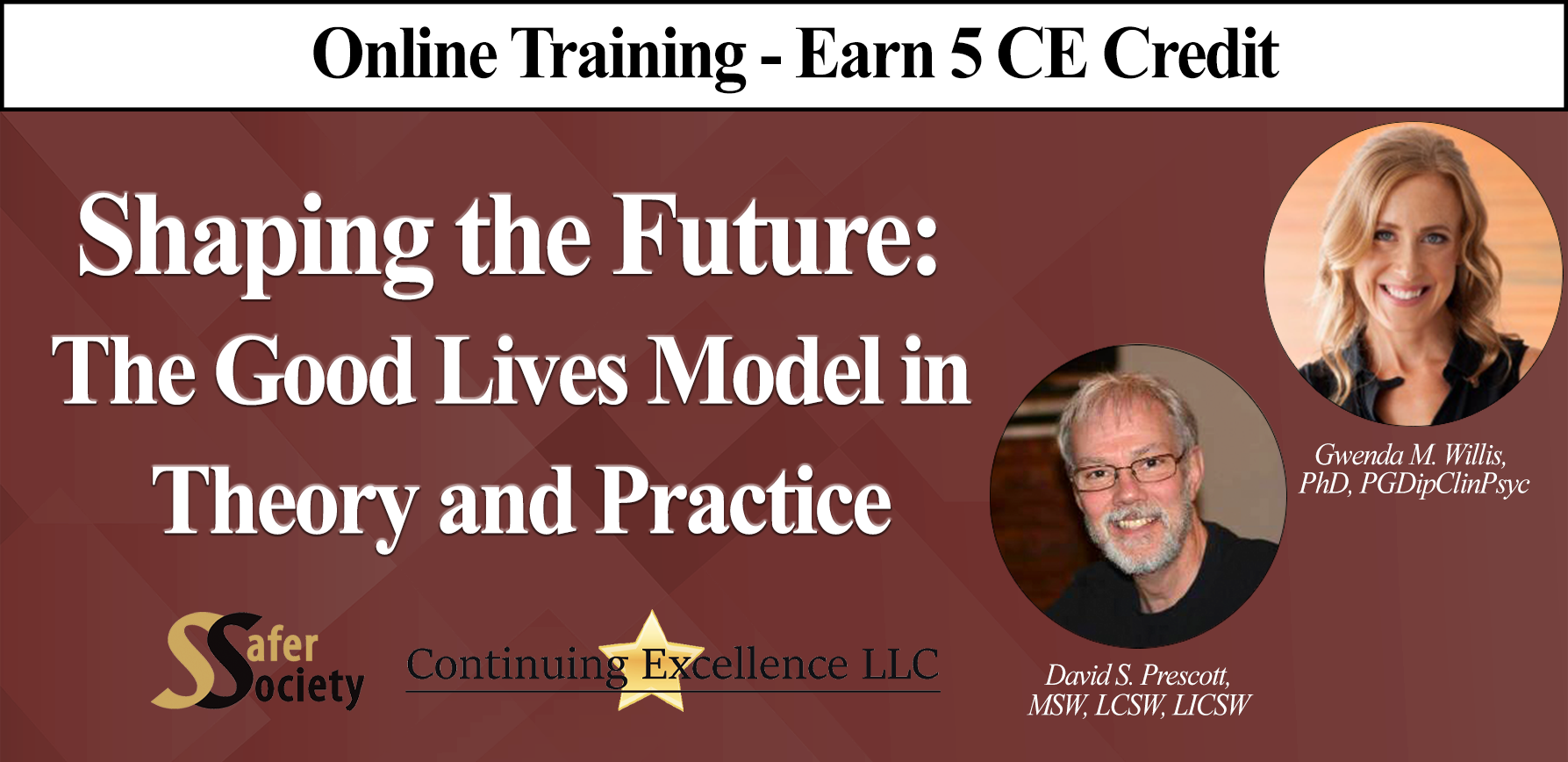 Shaping the Future: The Good Lives Model in Theory and Practice | Safer ...