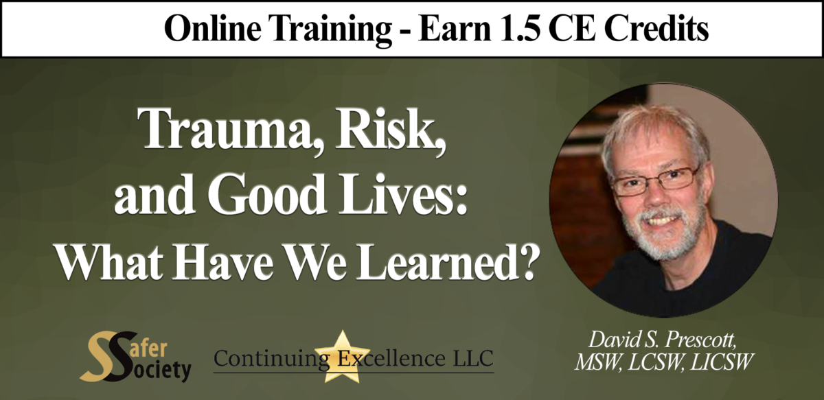 Online Training: Trauma, Risk, and Good Lives: What Have We Learned ...